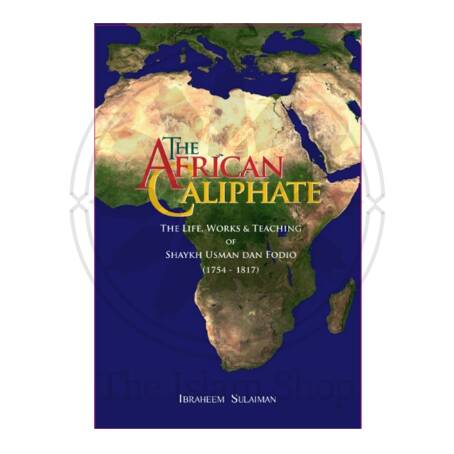 Books › Tareekh (History) › The African Caliphate The Life, Works and ...