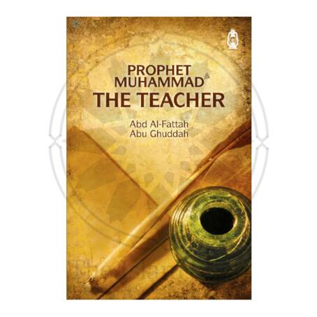Books › Biographies › Prophet Muhammad: The Teacher