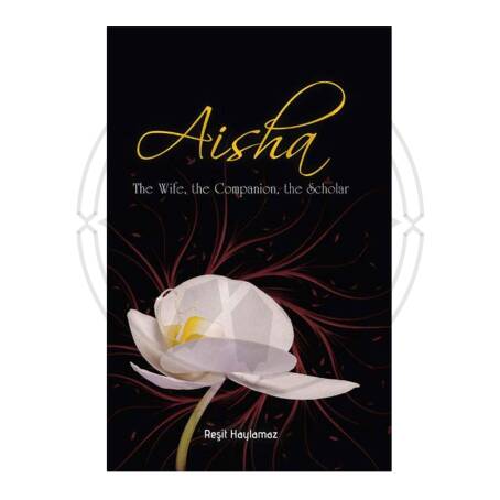 Books › Biographies › Aisha: The Wife, The Companion, The Scholar