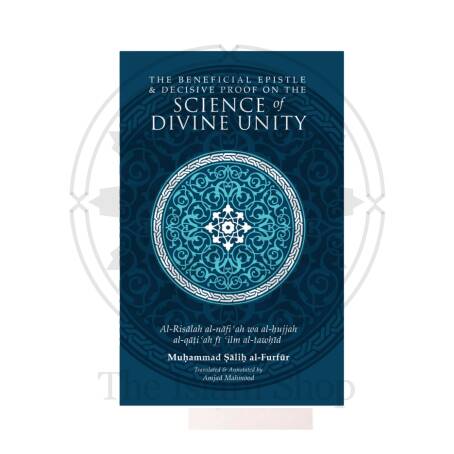 Books › Seerah / Shama'il › Science of Divine Unity The Beneficial Epistle
