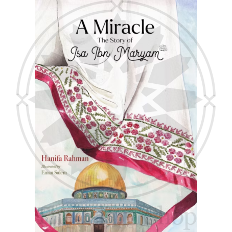 Books › The Islamic Foundation › A Miracle: The Story of Isa ibn Maryam ...