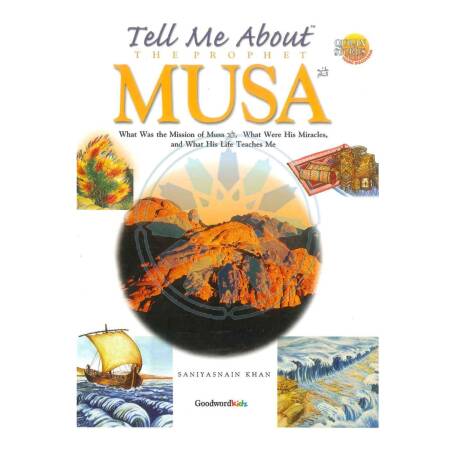 Books › Children Books › Tell Me About the Prophet Musa
