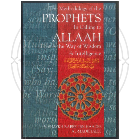 Books › Aqidah (Beliefs) › The Methodology Of The Prophets In Calling ...