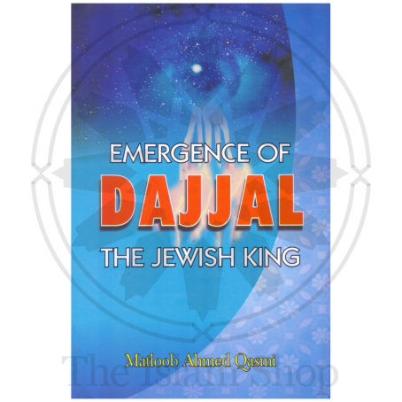 Books › Aqidah (Beliefs) › Emergence Of Dajjal The Jewish King