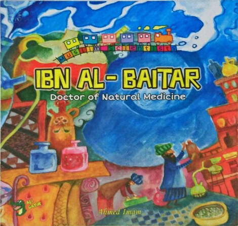 Books › Children Books › Ibn Al - Baitar Doctor of Natural Medicine ...