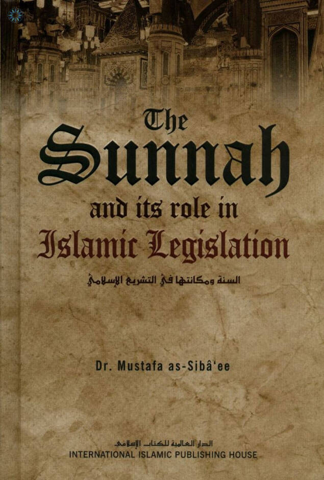 Books › Hadith & Hadith Commentary › The Sunnah and Its Role in Islamic ...