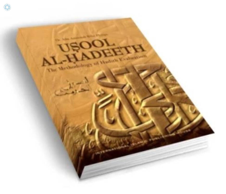 Books › Hadith & Hadith Commentary › Usool Al Hadeeth: The Methodology ...