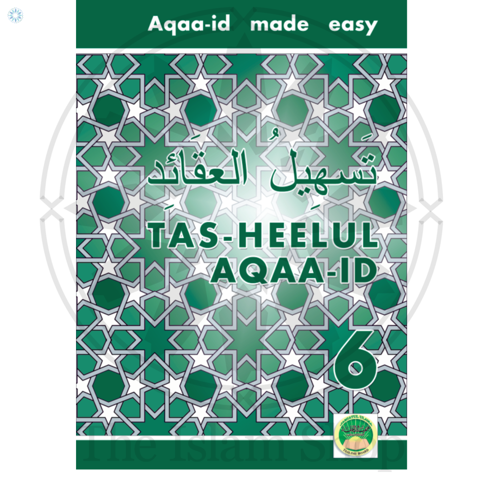 Books › Tasheel Syllabus › Tas-Heelul Aqaa-id Book 6 (Aqaaid Beliefs ...