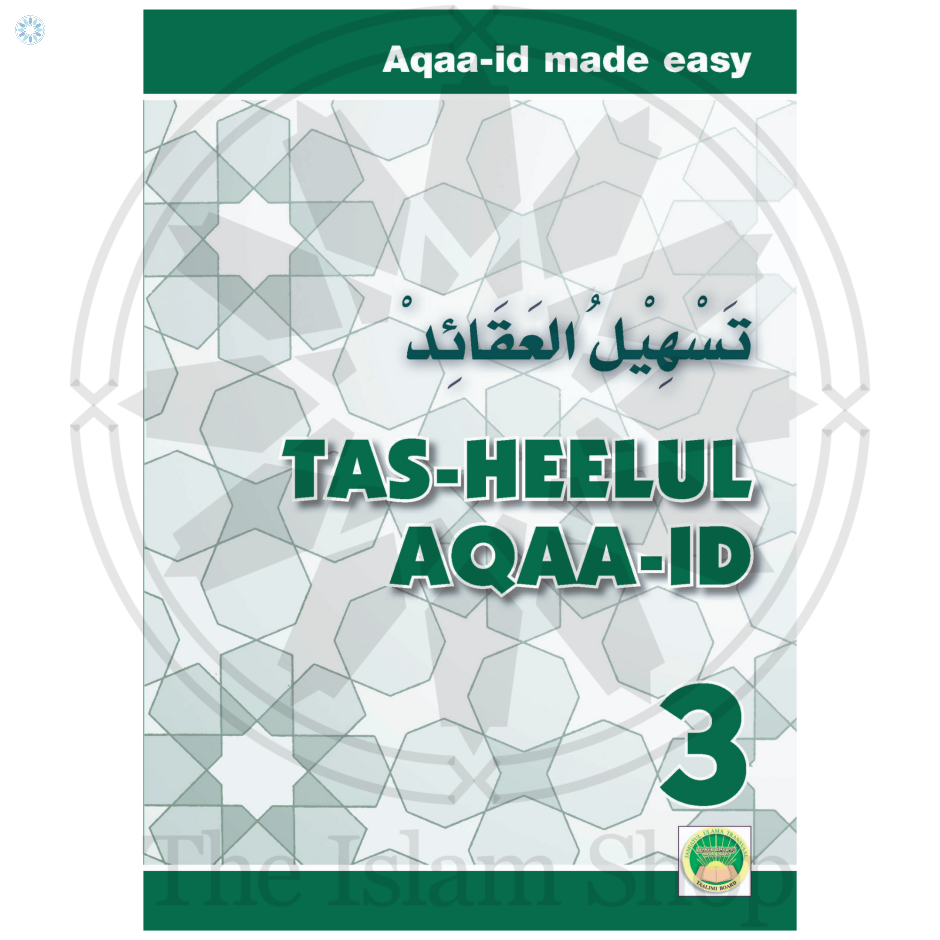 Books › Tasheel Syllabus › Tas-Heelul Aqaa-id Book 3 (Aqaaid Beliefs ...