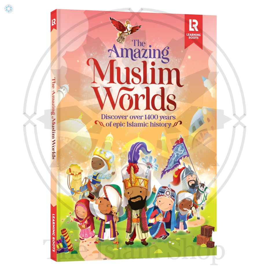 Books › Children Books › The Amazing Muslim Worlds