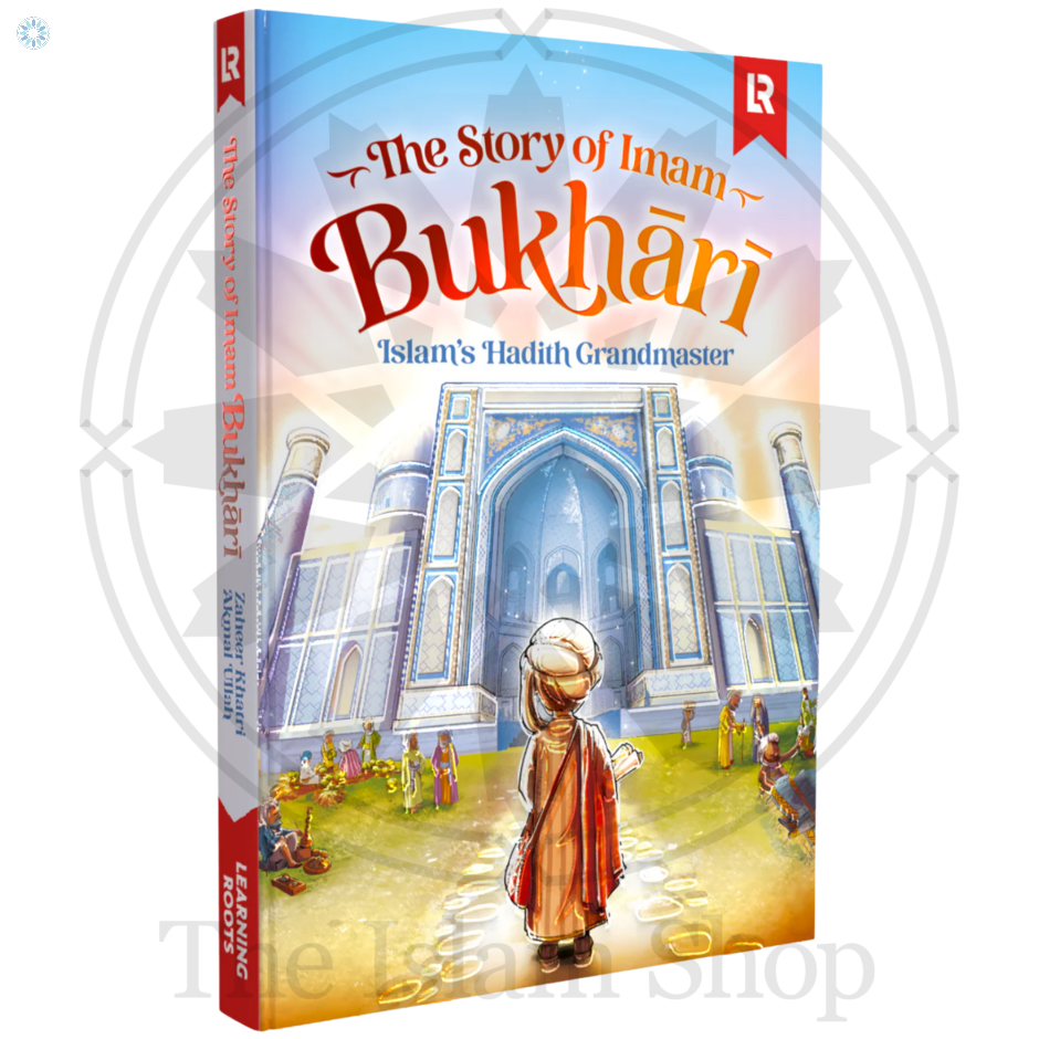 Books › Biographies › The Story Of Imam Bukhari Islam's Hadith Grandmaster