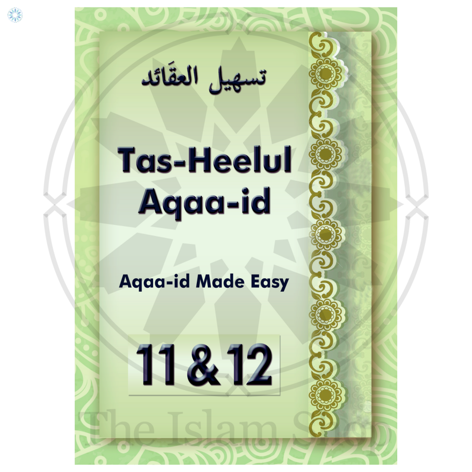 Books › Madrasah Syllabus › Tas-Heelul Aqaa-id Book 11& 12 (Aqaaid ...