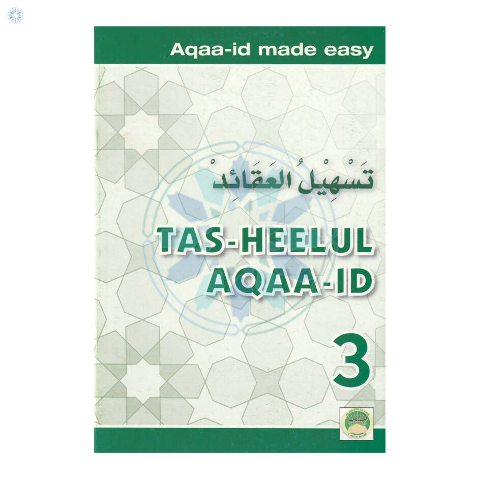 Books › Madrasah Syllabus › Tas-Heelul Aqaa-id Book 3 (Aqaaid-Beliefs ...