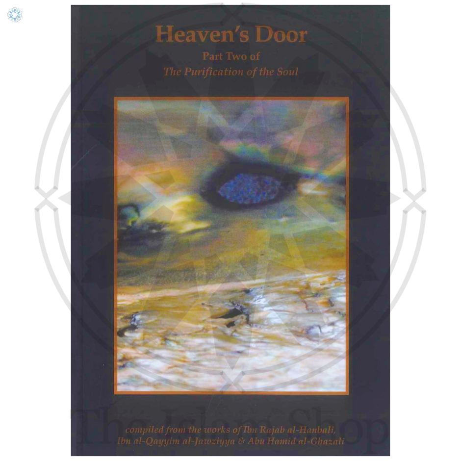 Books › Aqidah (Beliefs) › Heaven's Door: Part Two of Purification of ...