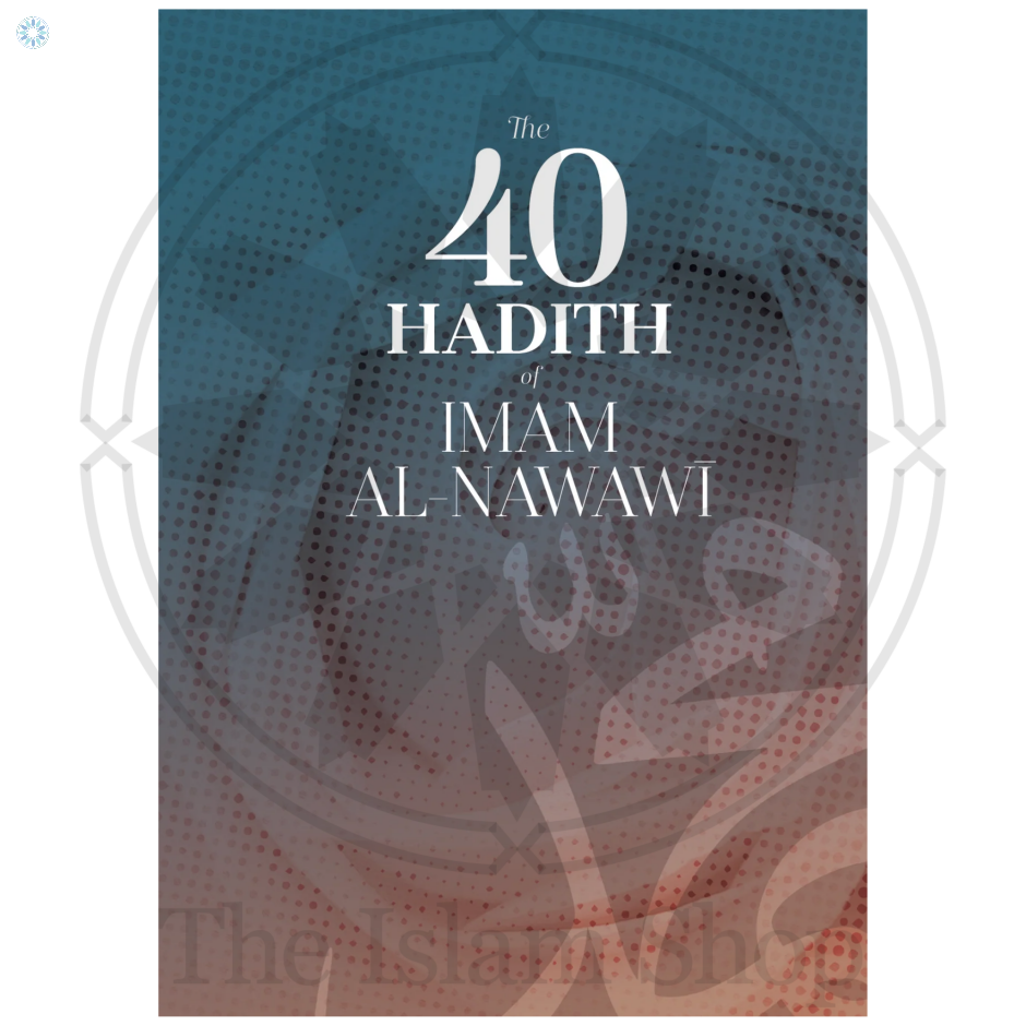 Books › Hadith & Hadith Commentary › The 40 Hadith of Imam al-Nawawi