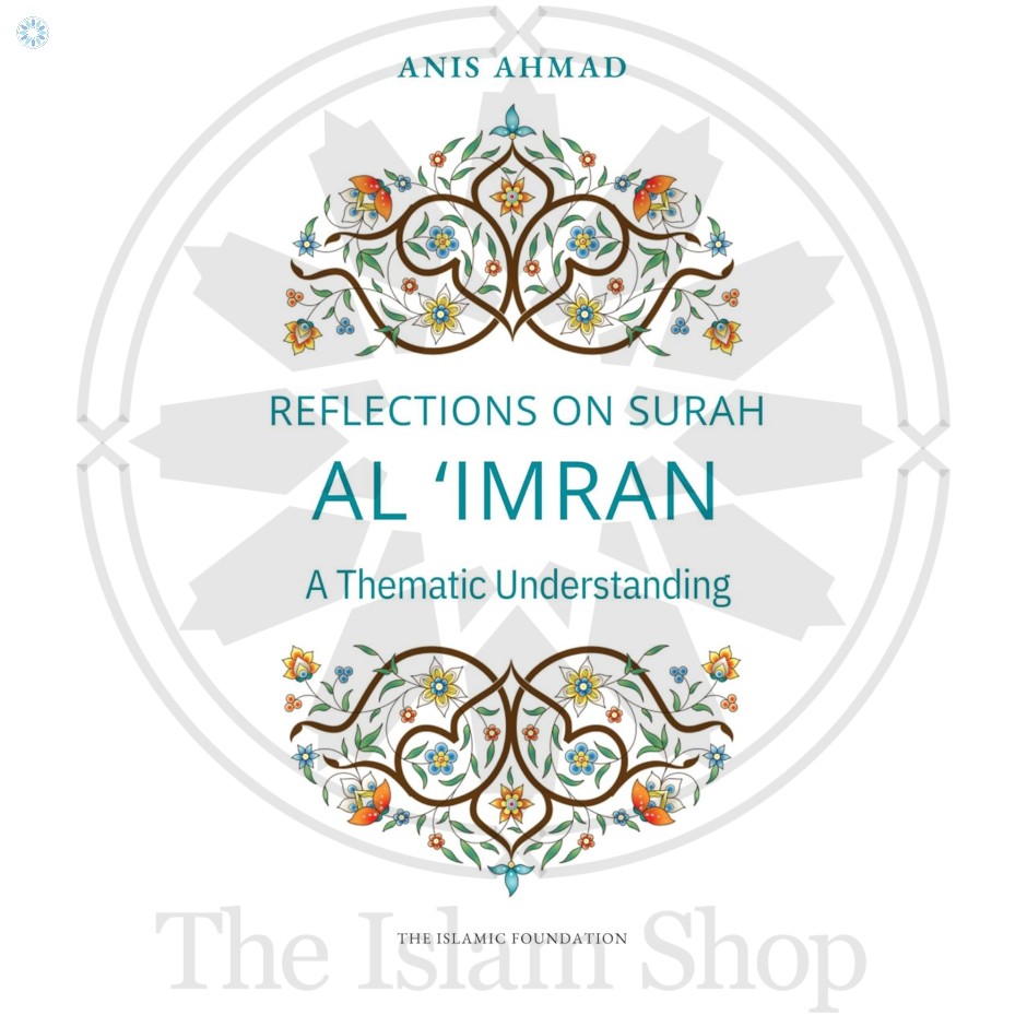 Books › The Islamic Foundation › Reflections on Surah Al 'Imran A ...