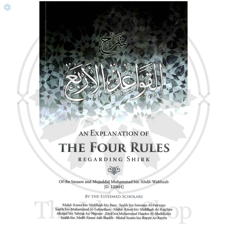 Books › Aqidah (Beliefs) › An Explanation Of The Four Rules Regarding Shirk