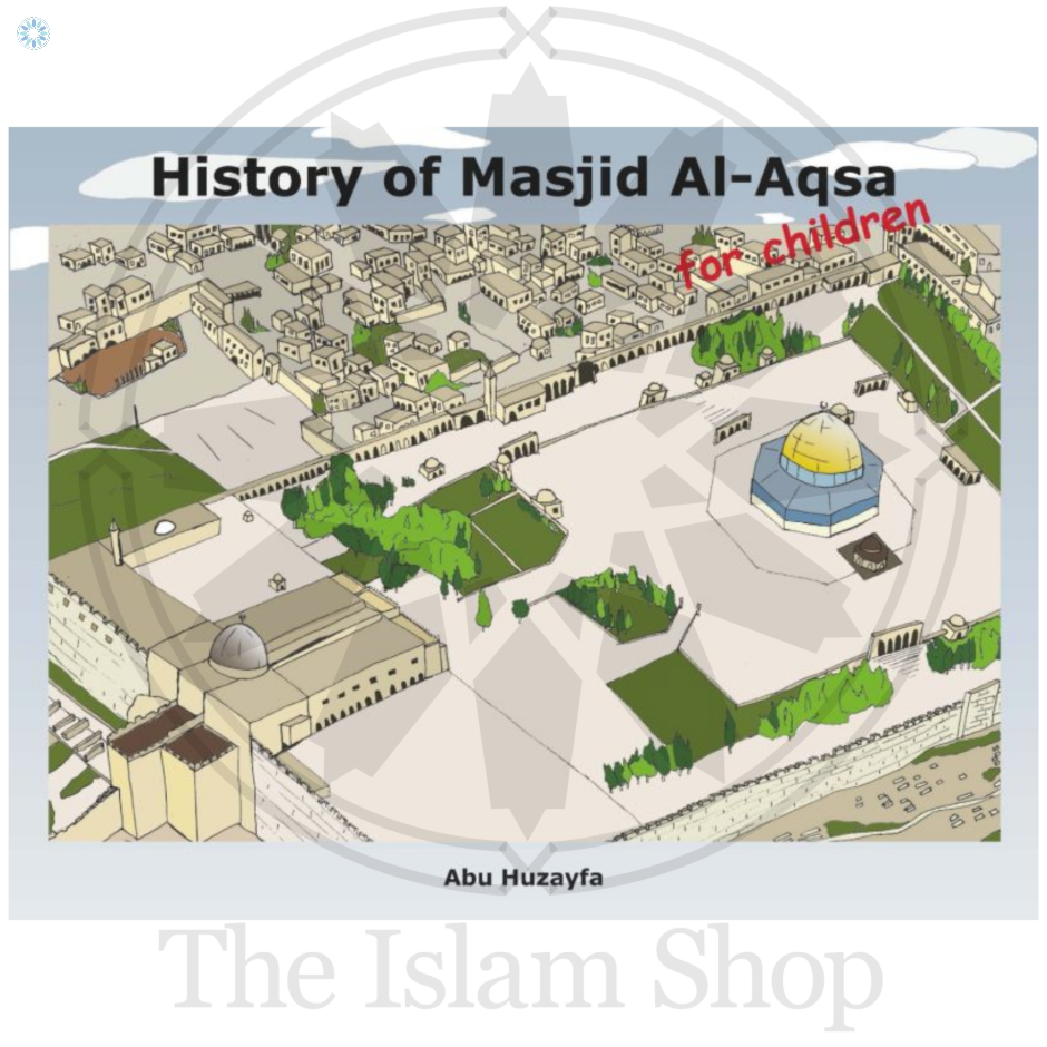 Books › Children Books › History of Masjid Al-Aqsa For Children