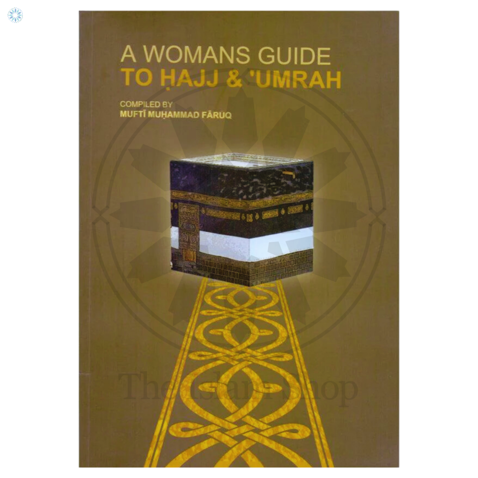 Books › Hajj & Umrah › A Woman's Guide To Hajj & Umrah