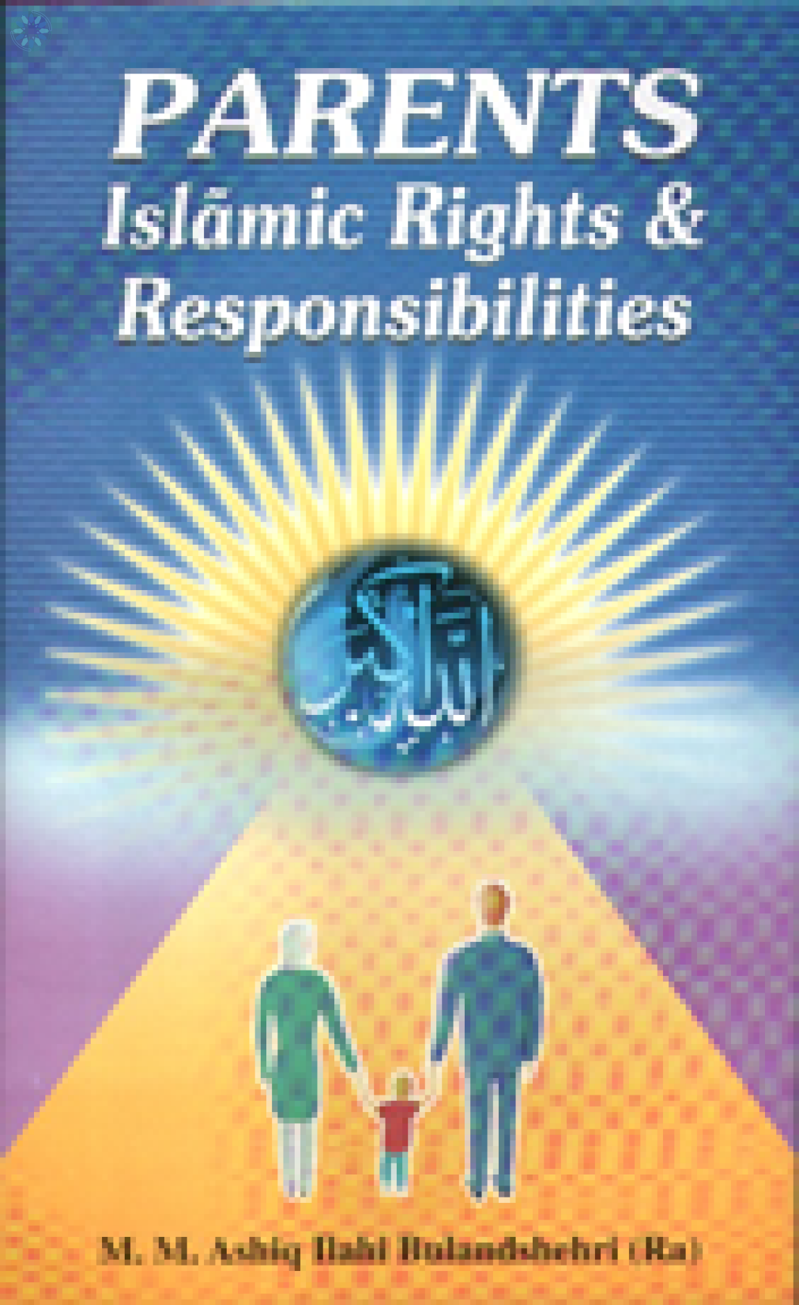 Books › Family › Parents - Islamic Rights & Responsibilities
