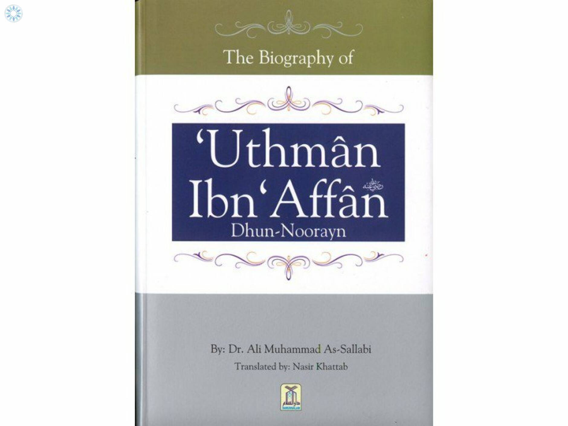 Books › Biographies › The Biography of Biography of Uthman Ibn Affan R.A DIP