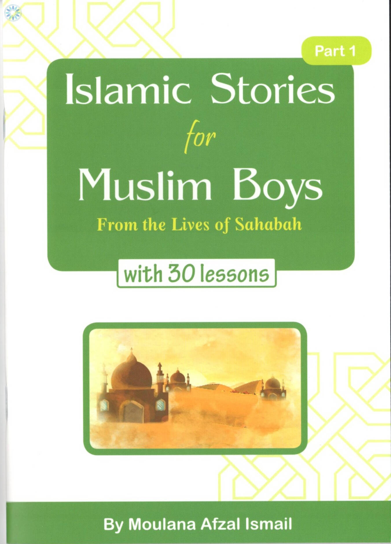 Books › Biographies › Islamic Stories for Muslim Boys From the Lives of ...