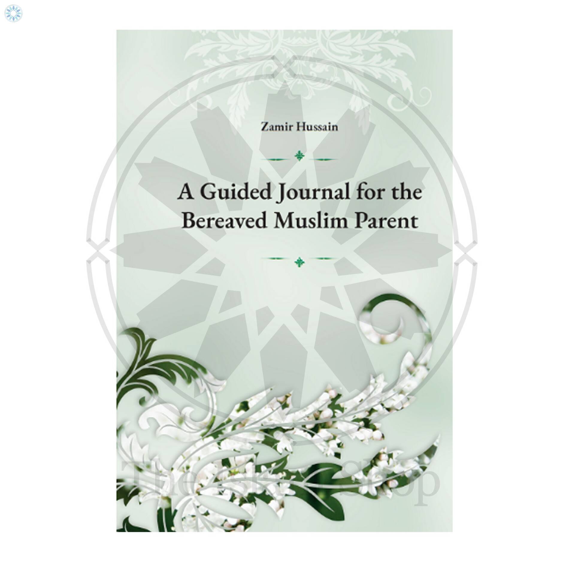 Books › Family › A Guided Journal for the Bereaved Muslim Parent