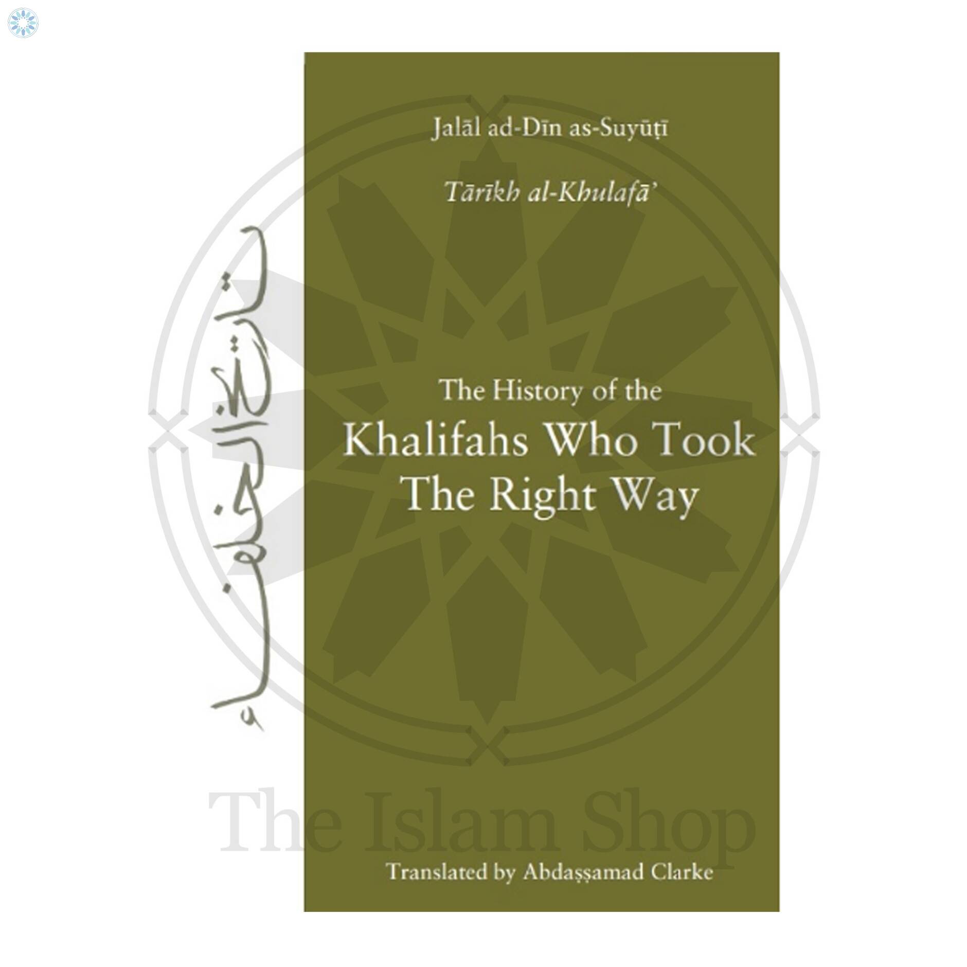 Books › Tareekh (History) › The History of the Khalifas Who Took The ...