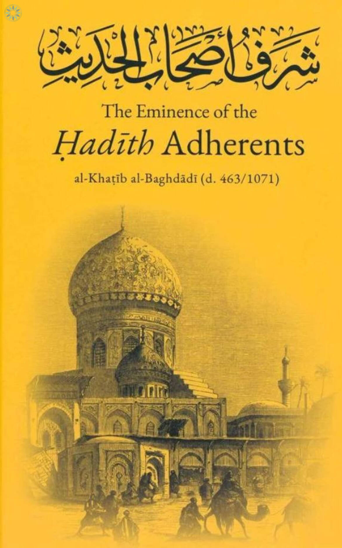 Books › Tareekh (History) › The Eminence Of The Hadith Adherents Al ...