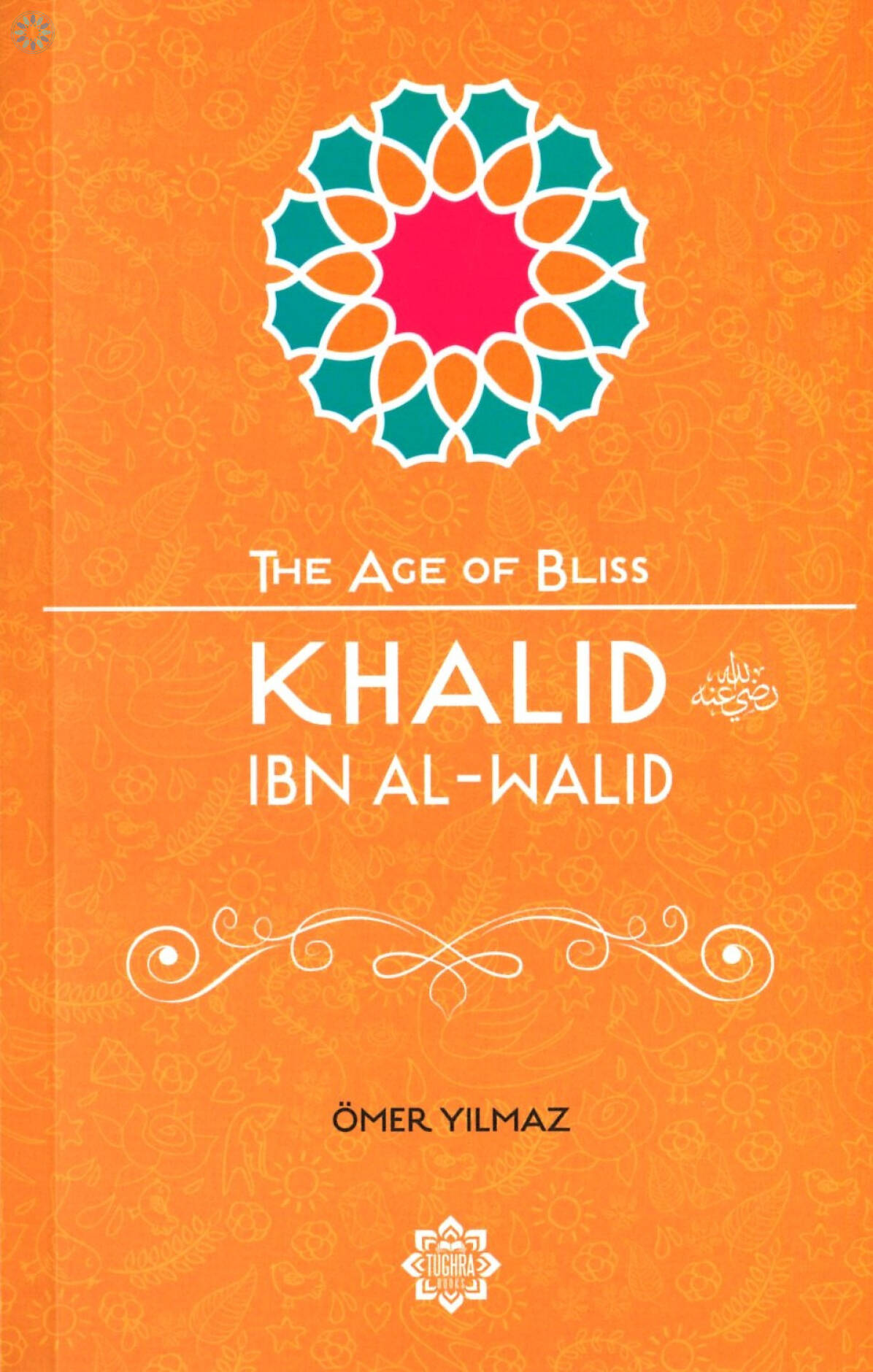 Books › Children Books › Khalid Ibn Al -Walid (The Age of Bliss)