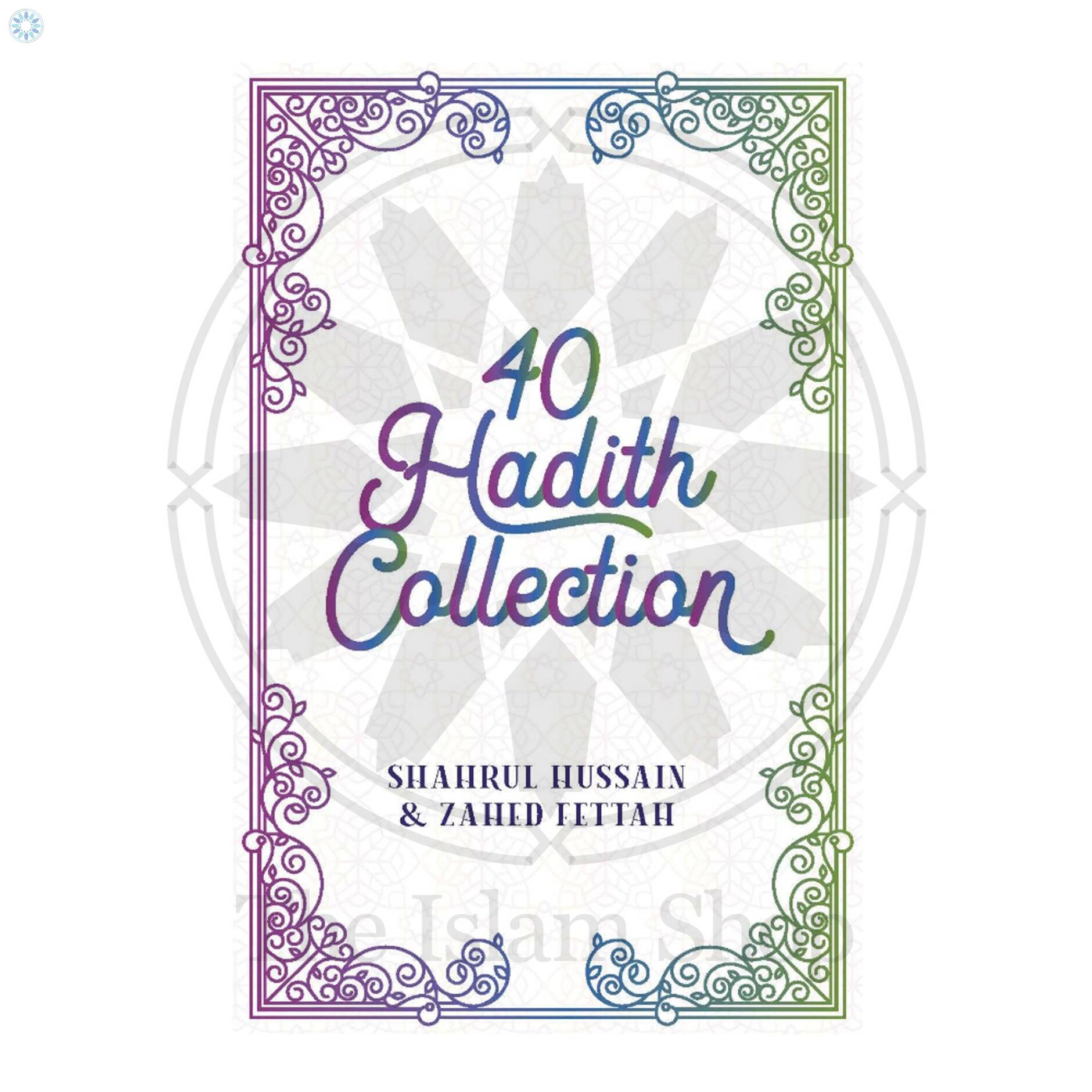 Books › The Islamic Foundation › 40 Hadith Collection