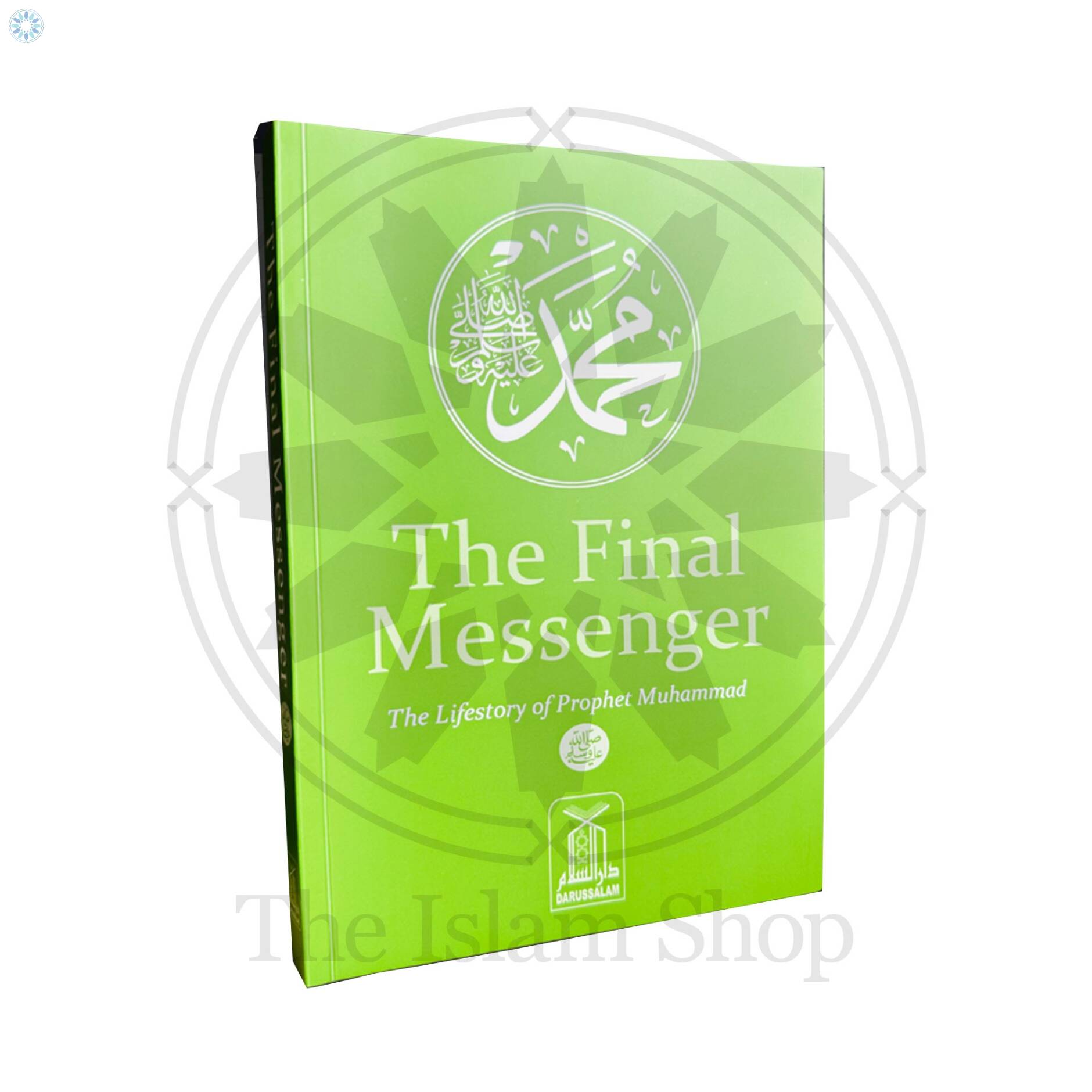 Books › Tareekh (History) › The Final Messenger: The Life Story of ...