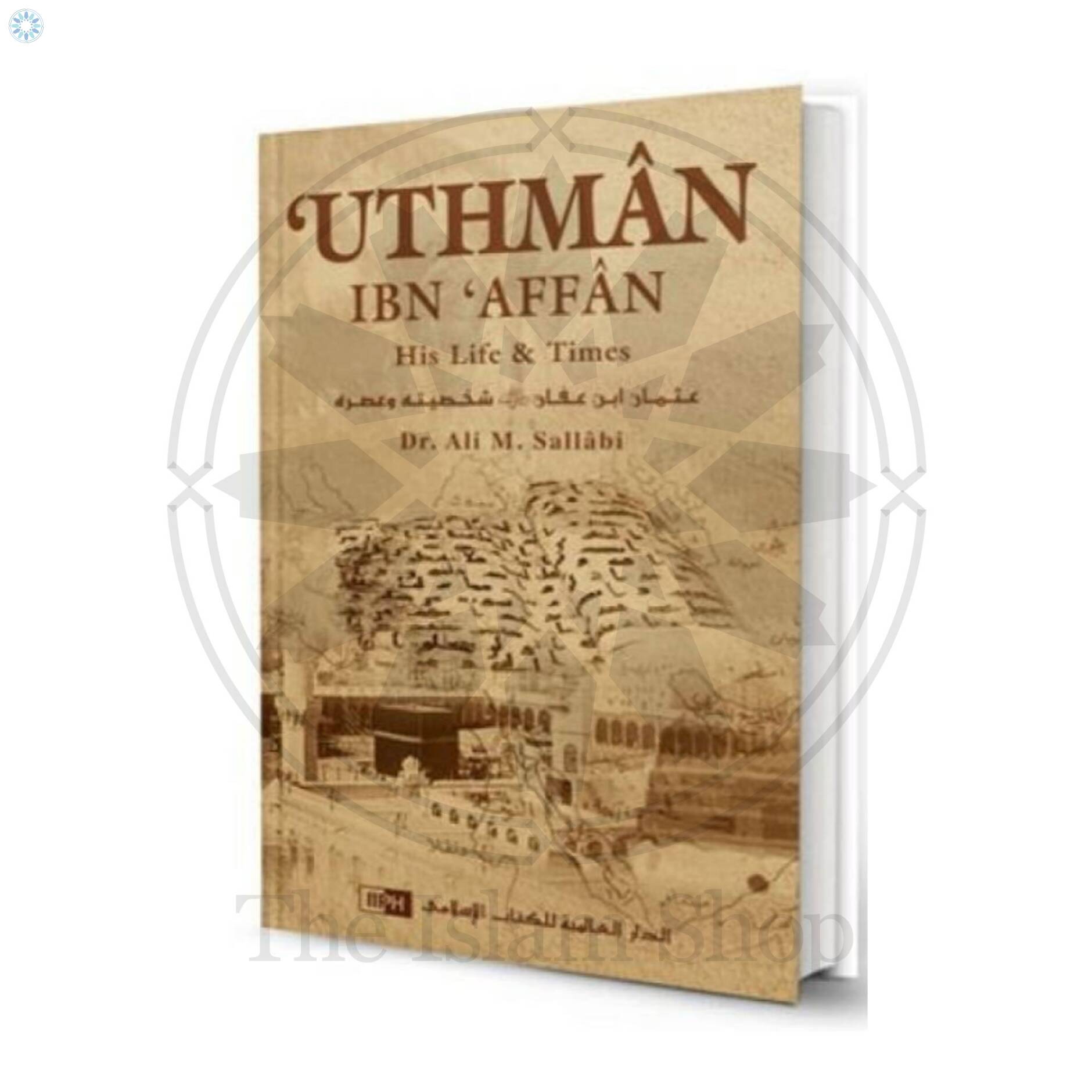 Books › Biographies › Uthmân ibn ‘Affân: His Life and Times