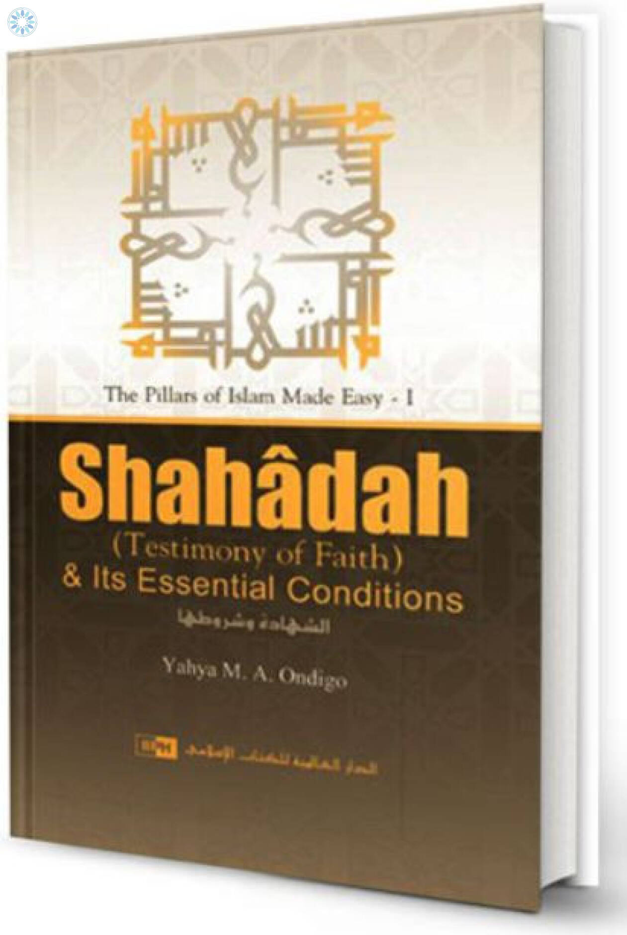 Books › Fiqh (Jurisprudence) › Shahadah (Testimony of Faith) & Its ...