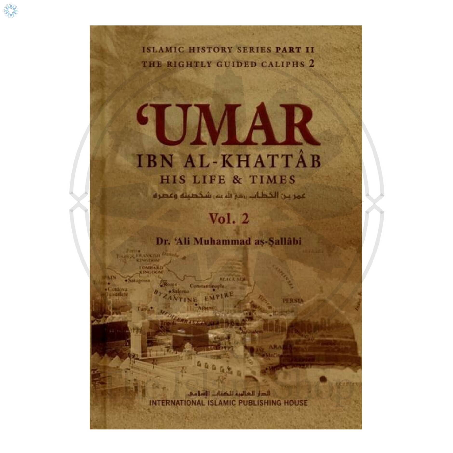 Books › Biographies › Umar ibn al-Khattâb: His Life and Times (2 Vols.)