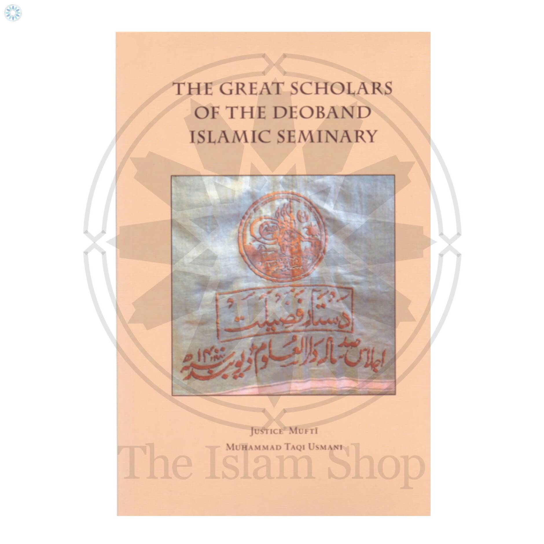 Books › Tareekh (History) › The Great Scholars of The Deoband Islamic ...