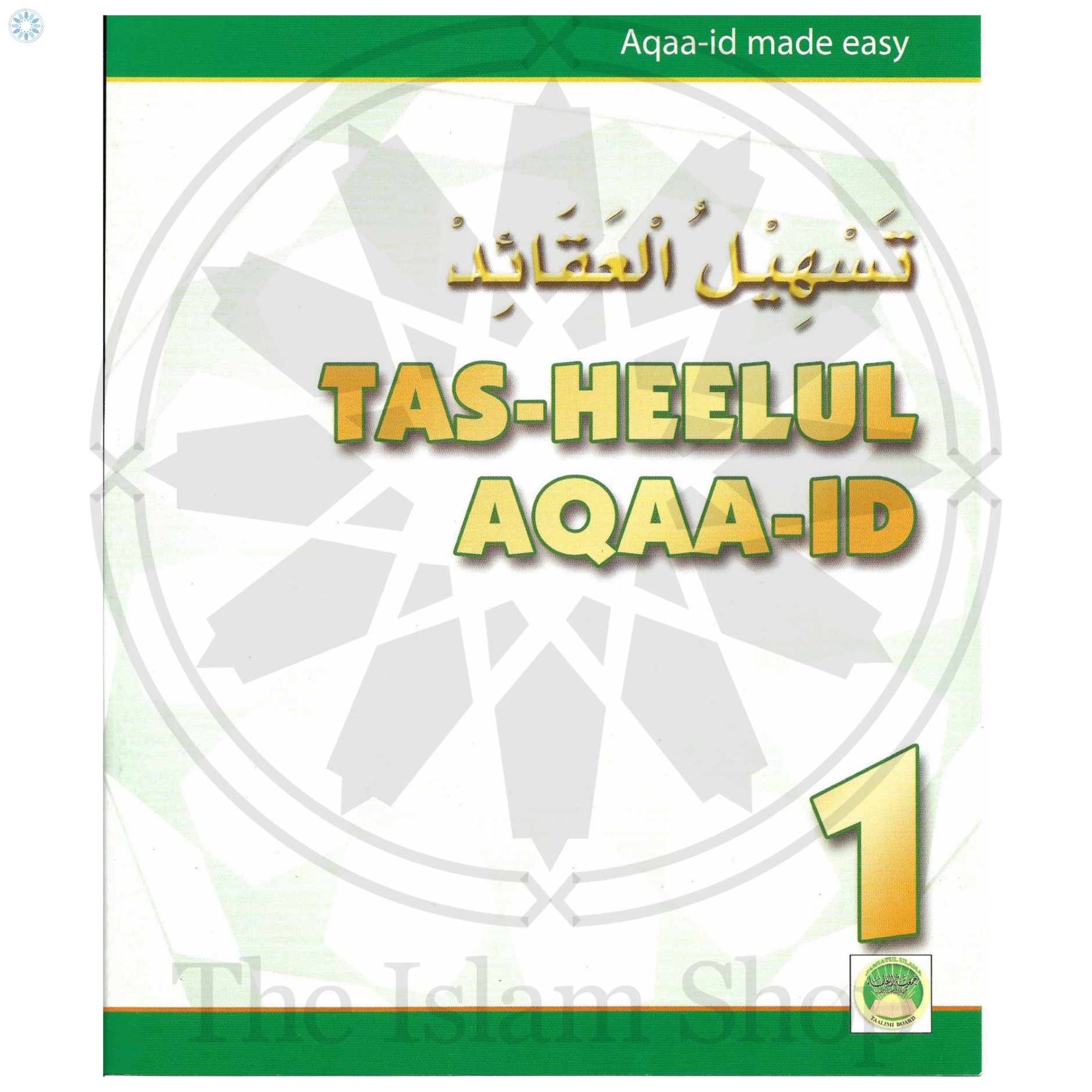 Books › Madrasah Syllabus › Tas-Heelul Aqaa-id Book 1 (Aqaaid Beliefs ...