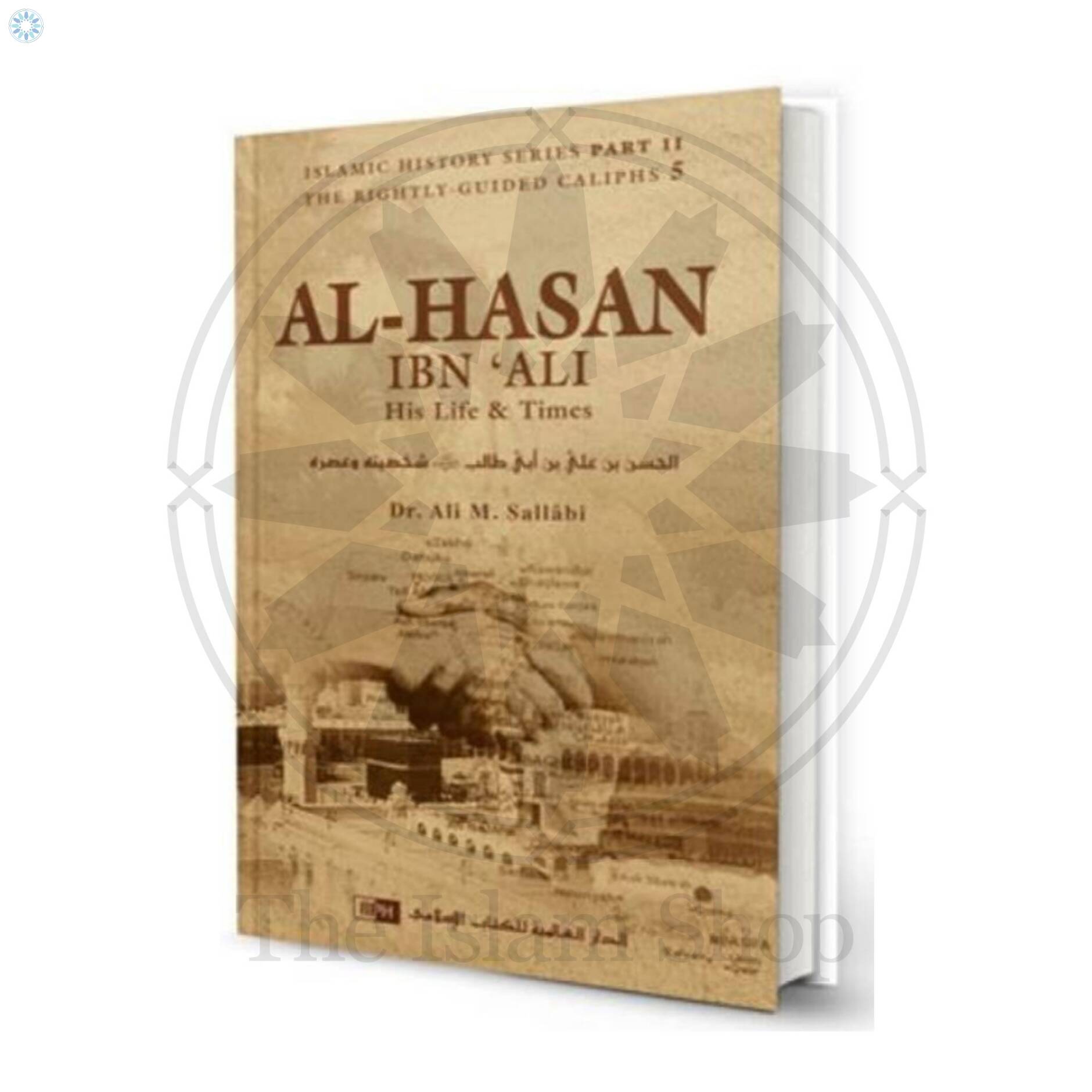 Books › Biographies › Al - Hasan Ibn Ali His Life & Times