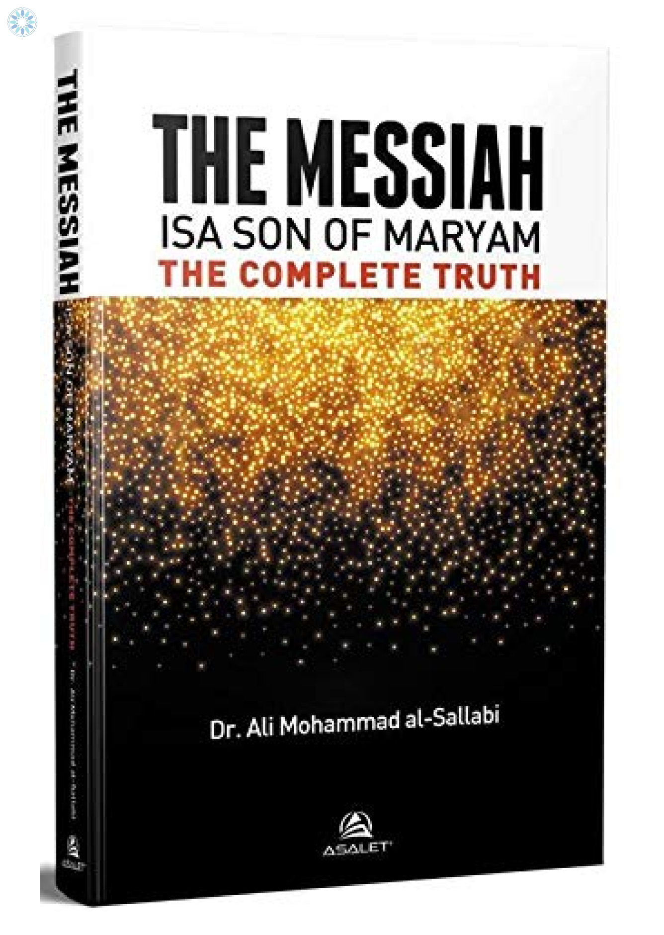 Books › Comparative religion › The Messiah Isa Son Of Maryam : The ...