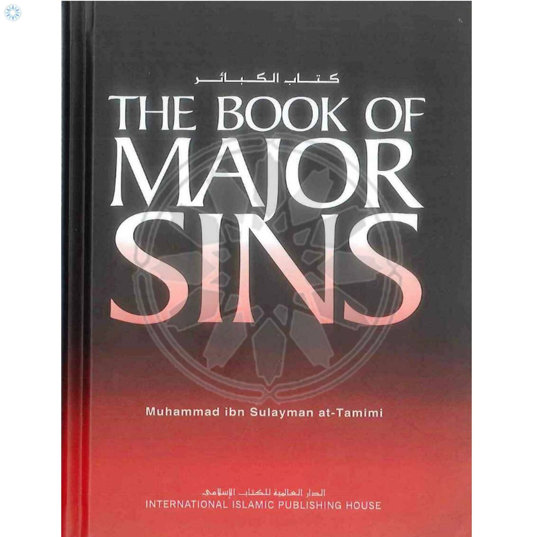 Books › Aqidah (Beliefs) › The Book of Major Sins by Imam at Tamimi ...