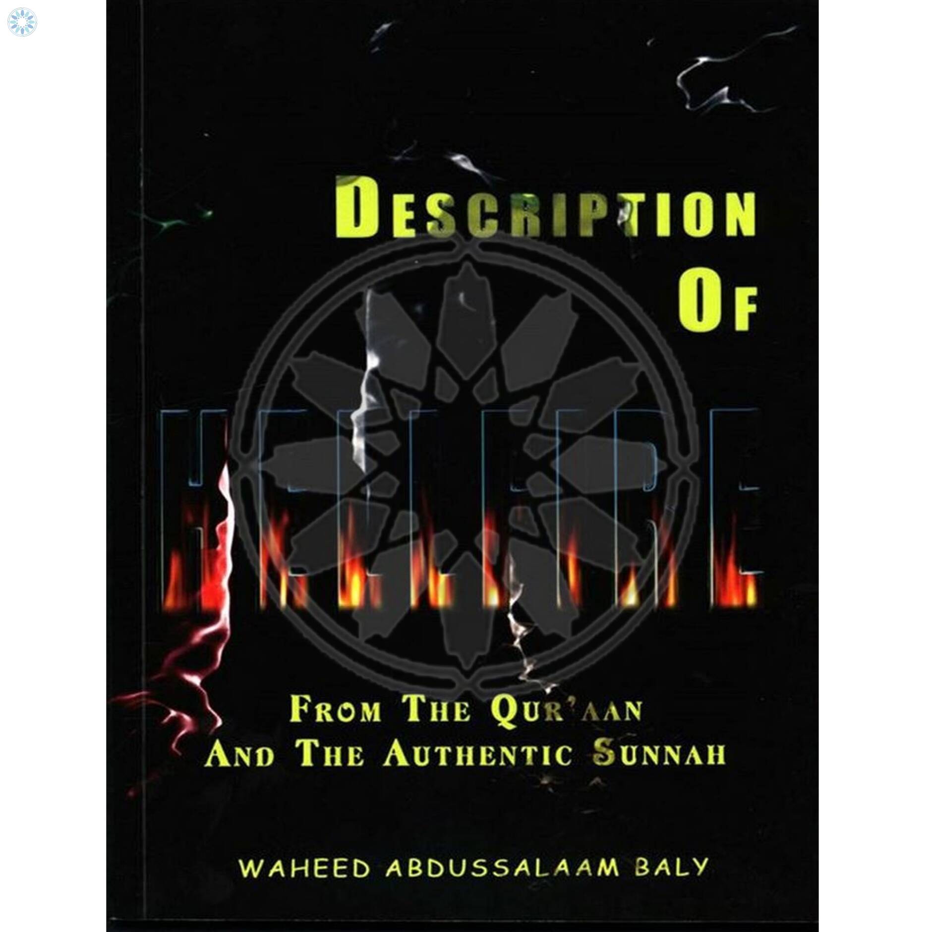 Books › Aqidah (Beliefs) › Description of Hellfire (From The Qur’an And ...