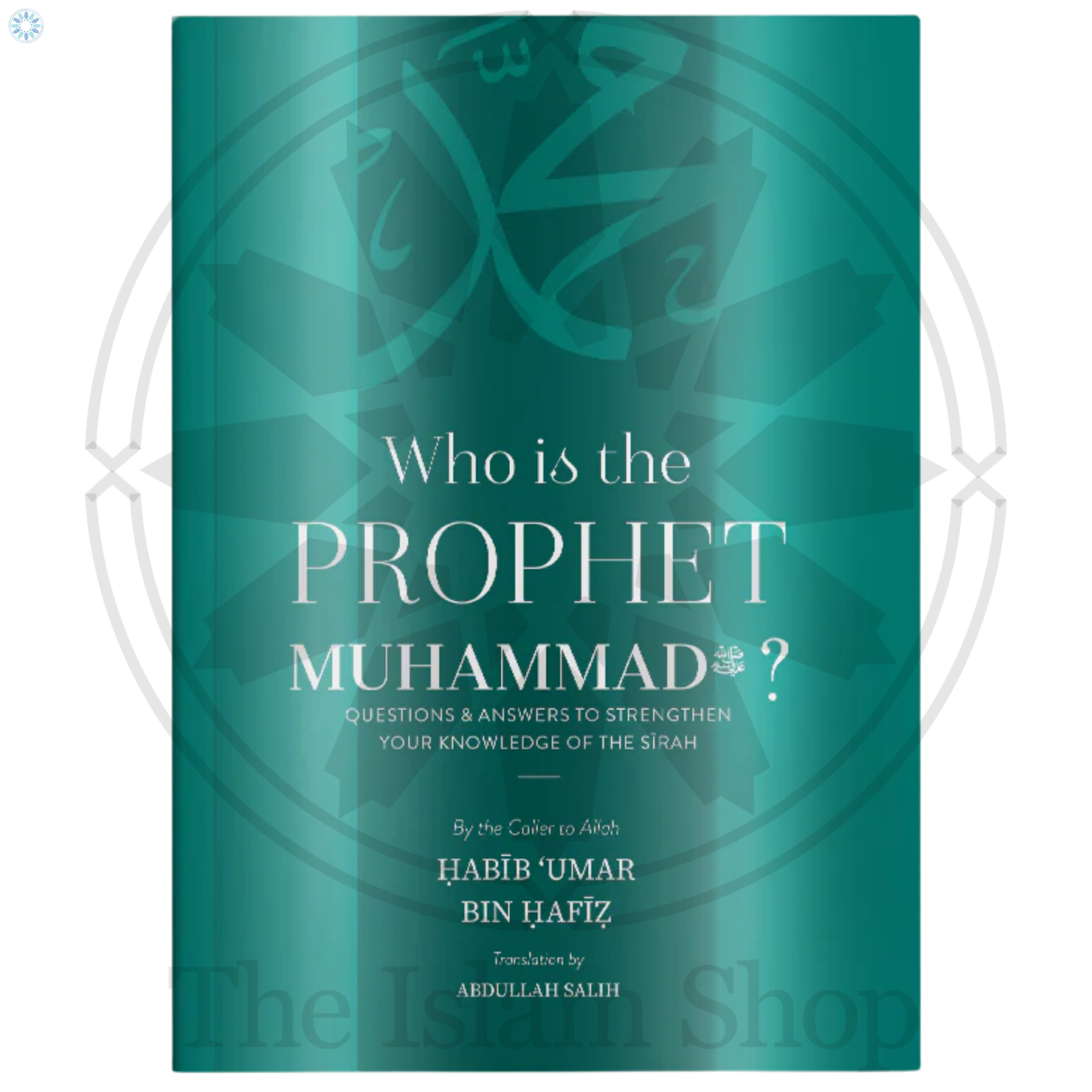 Books › Seerah / Shama'il › Who is the Prophet Muhammad?